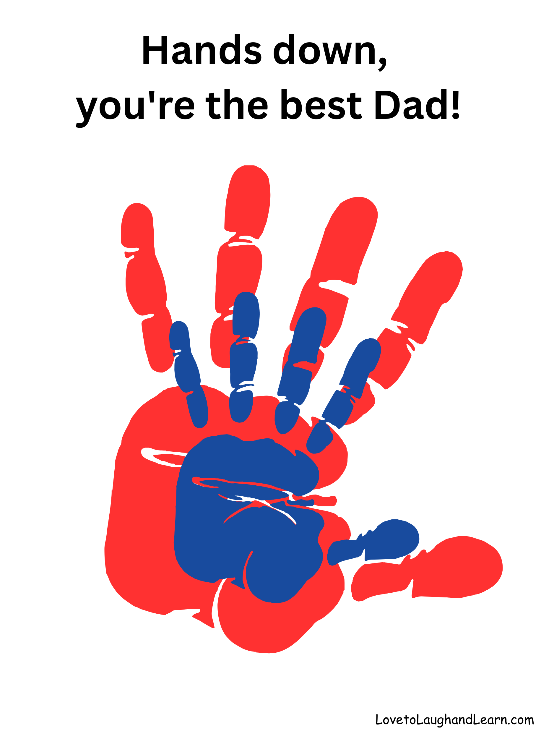 Father’s Day Handprint Craft – “Hands Down, You’re the Best Dad ...