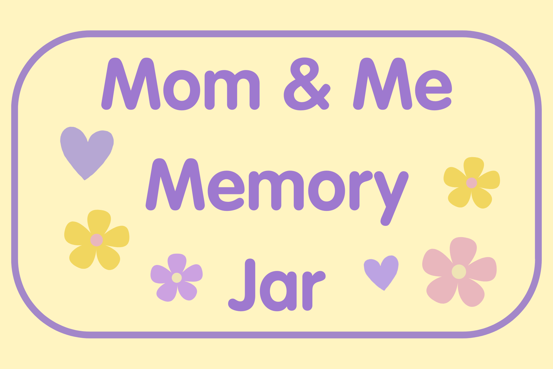 Mother’s Day Memory Jar and Free Printable Card